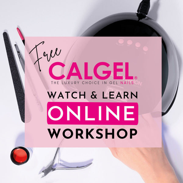 Calgel Workshop - Watch & Learn – Izabelle Hammon Ltd